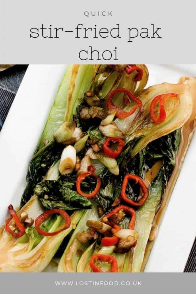 Easy Stir Fried Pak Choi - Lost in Food