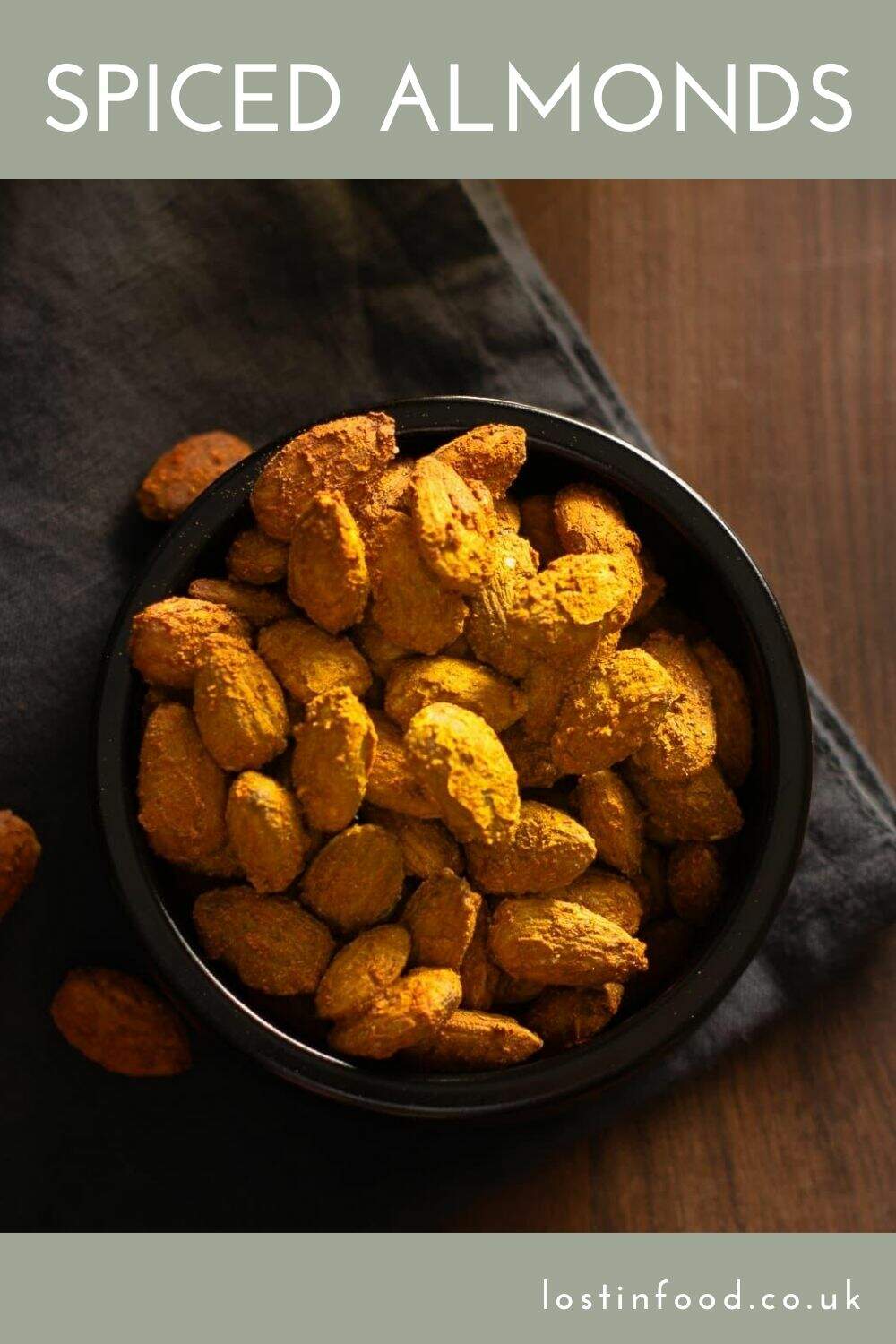 Spiced Roasted Almonds - Lost in Food