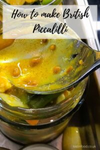 Pam's Piccalilli (from River Cottage) - Lost in Food