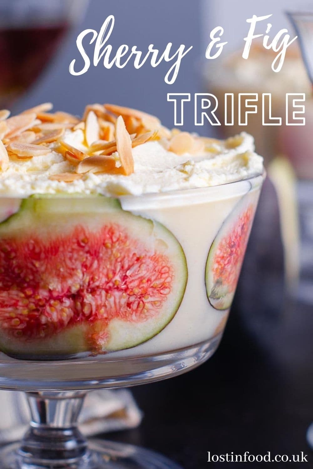 individual trifles with sherry, figs & vanilla - Lost in Food