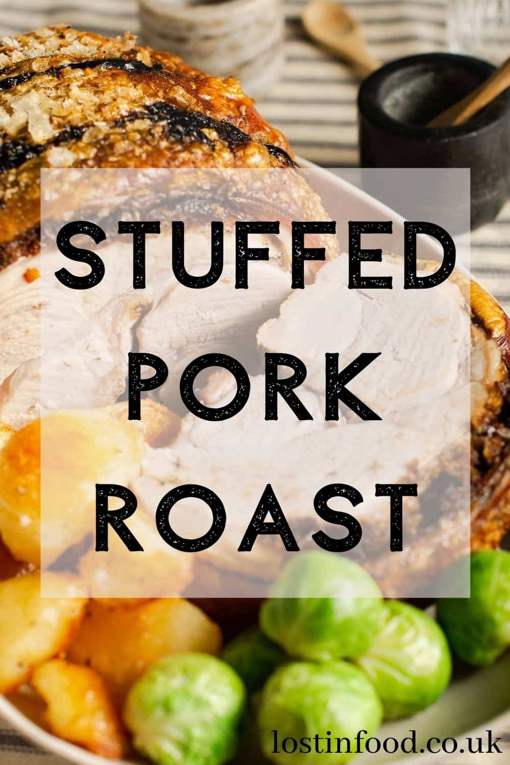 Roast Leg of Pork Stuffed with Bacon & Cranberries - Lost in Food