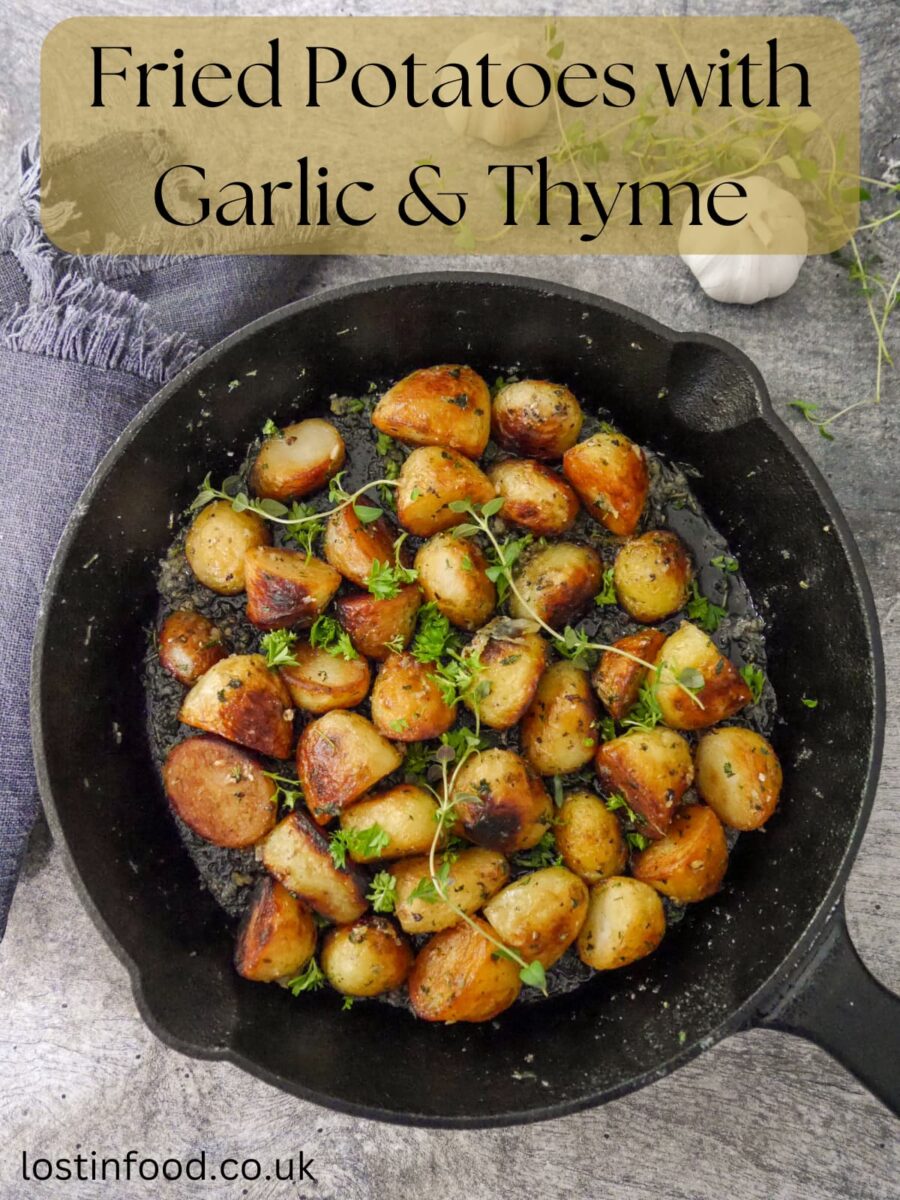 Fried Potatoes with Garlic & Thyme