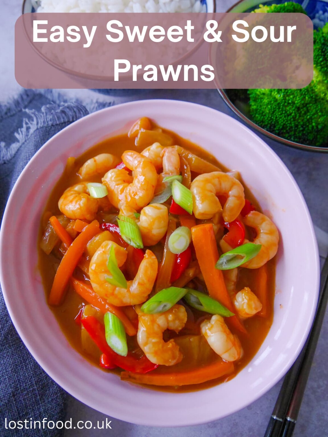 Easy Sweet & Sour Prawns - Lost in Food